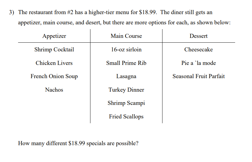 Solved 3) The restaurant from \#2 has a higher-tier menu for | Chegg.com