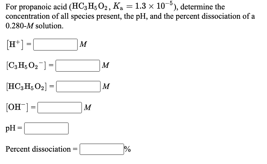 Solved = For propanoic acid (HC3H5O2, Ka = 1.3 x 10-5), | Chegg.com