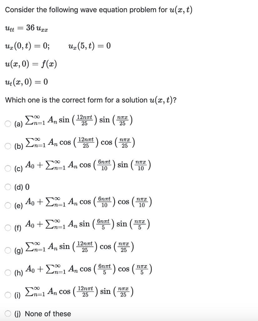 Solved Consider the following wave equation problem for u(x, | Chegg.com