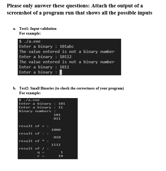 Solved c. Test 3: For example $ ./a.exe Enter a binary : | Chegg.com