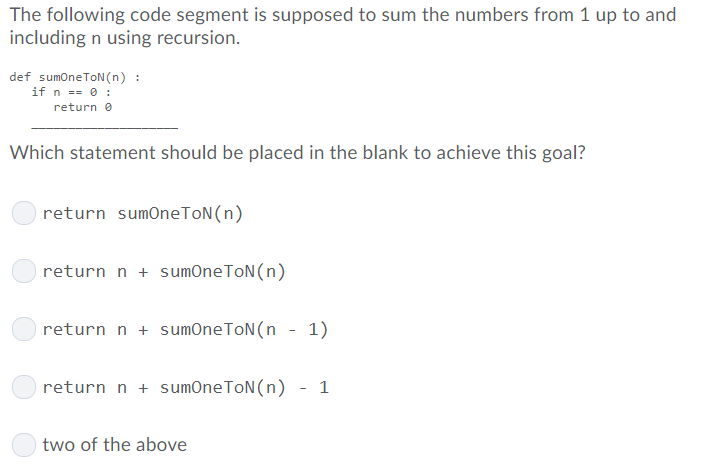 Solved The following code segment is supposed to sum the | Chegg.com