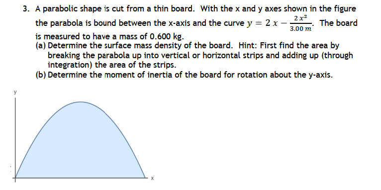 Solved 3. A parabolic shape is cut from a thin board. With | Chegg.com