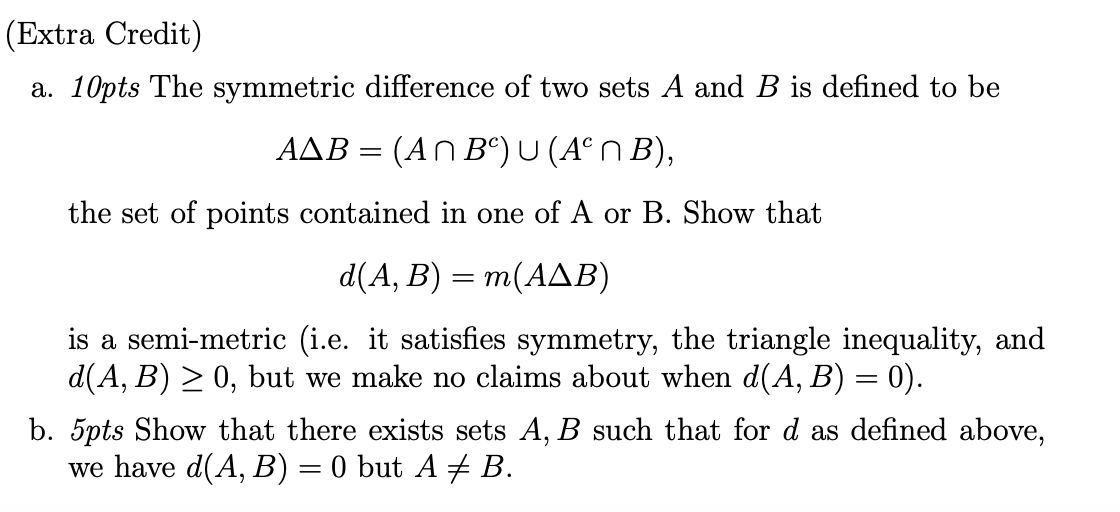 Solved (Extra Credit) a. 10pts The symmetric difference of | Chegg.com