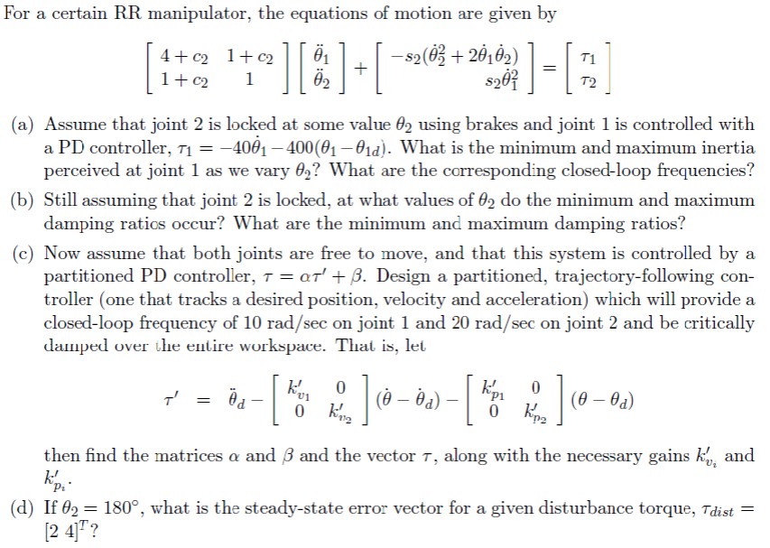 Solved For a certain RR ﻿manipulator, the equations of | Chegg.com