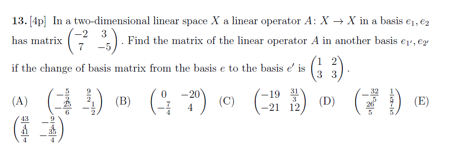Solved In a two-dimensional linear space X a linear operator | Chegg.com