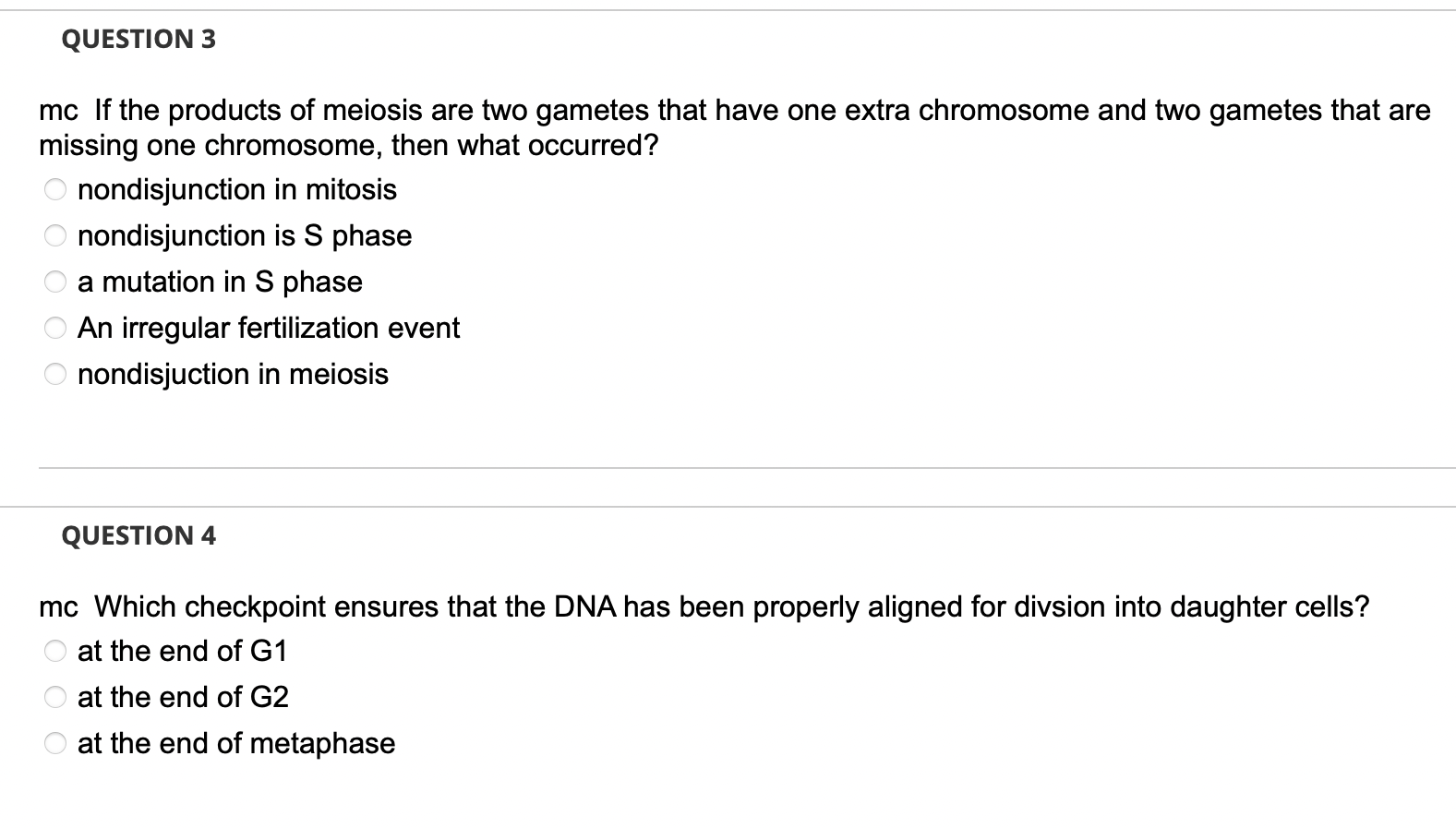 Solved QUESTION 3 99.. mc If the products of meiosis are two | Chegg.com