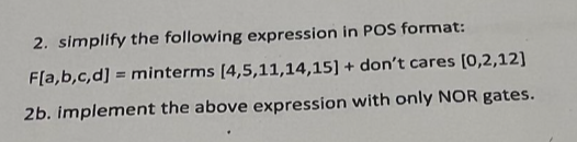 Solved 2. simplify the following expression in POS format: | Chegg.com