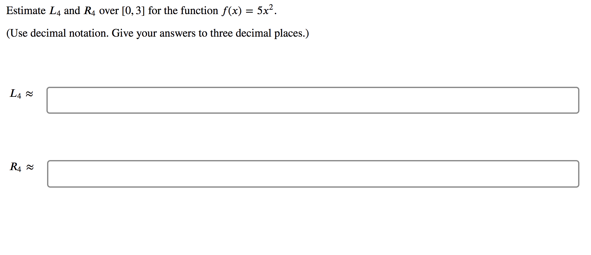 Solved Estimate L4 and R4 over [0, 3] for the function f(x) | Chegg.com