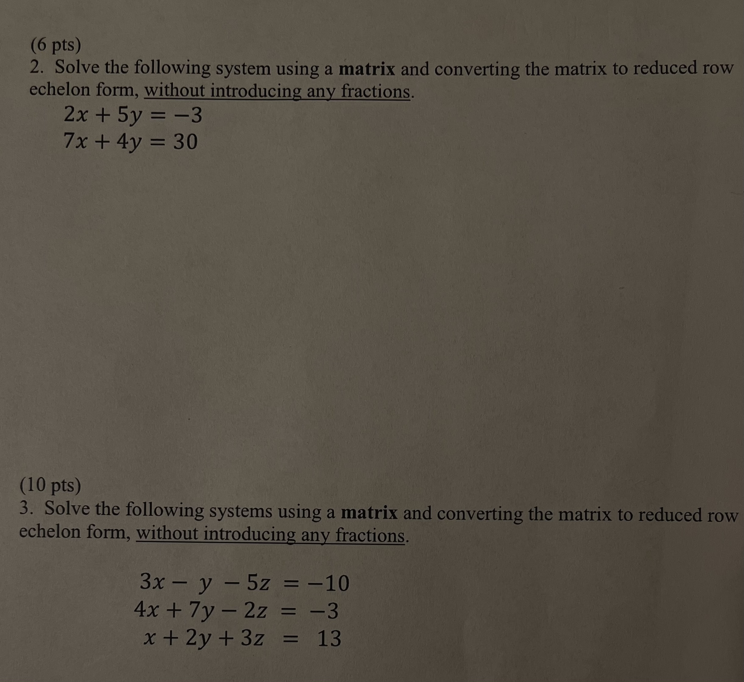 Solved (6 ﻿pts)Solve the following system using a matrix and | Chegg.com