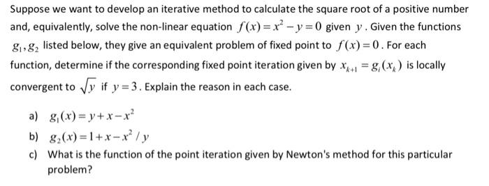Solved Suppose we want to develop an iterative method to | Chegg.com