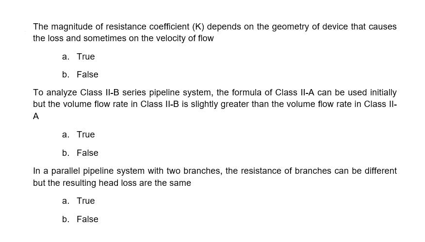 Solved The magnitude of resistance coefficient (K) depends | Chegg.com