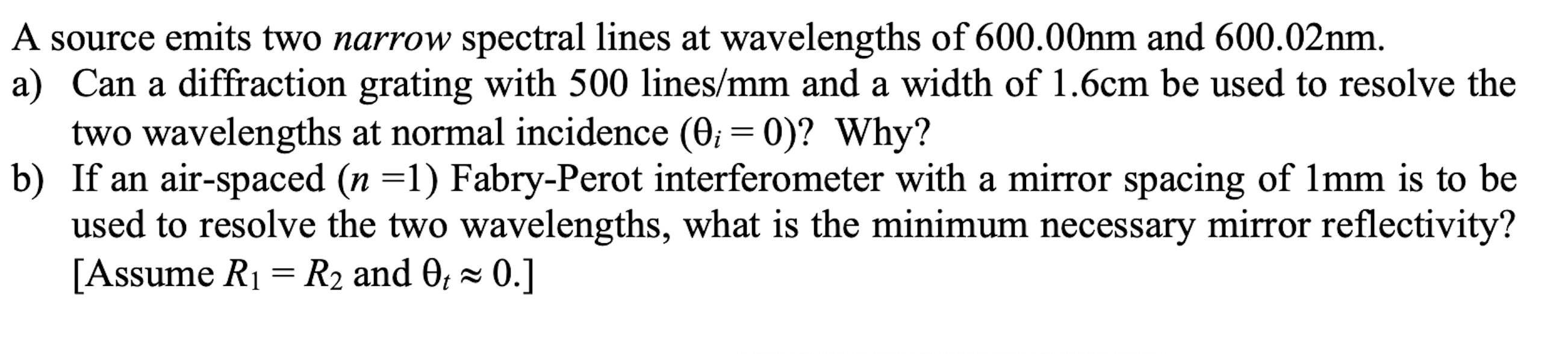 Solved = A source emits two narrow spectral lines at | Chegg.com