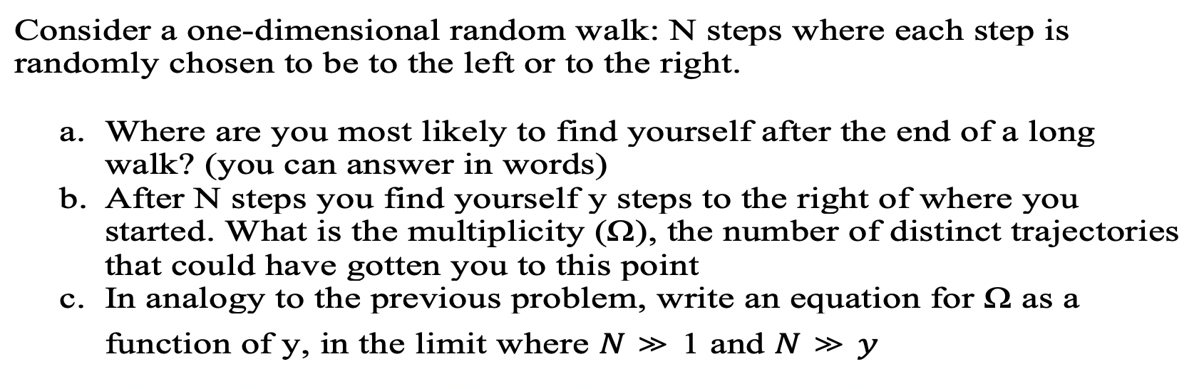 Solved Consider a one-dimensional random walk: N steps where | Chegg.com