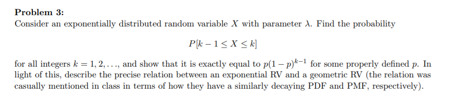 Solved Problem 3: Consider an exponentially distributed | Chegg.com