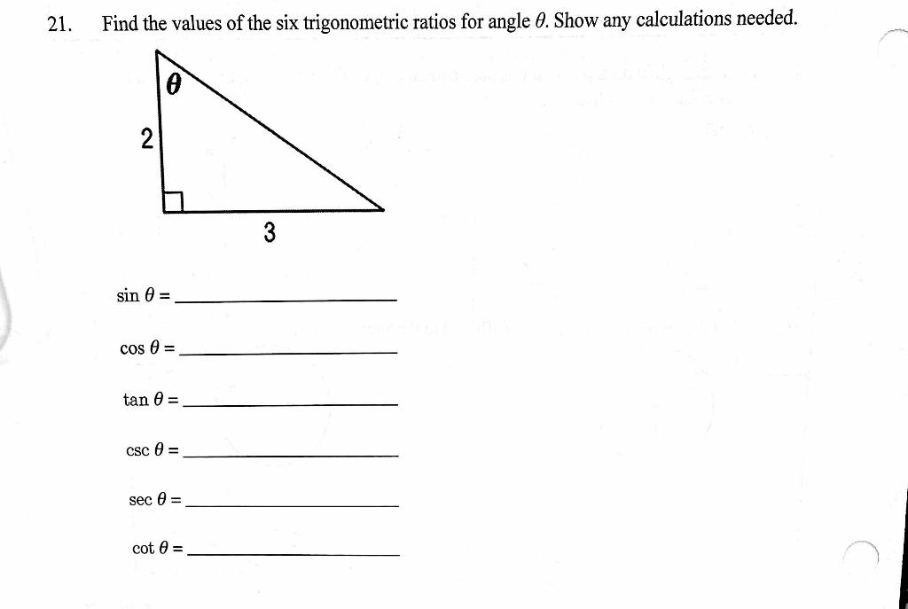 Solved 21. Find the values of the six trigonometric ratios | Chegg.com