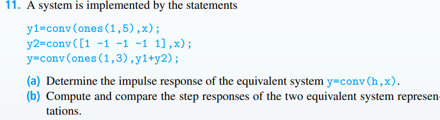 Solved 1. A system is implemented by the statements (a) | Chegg.com