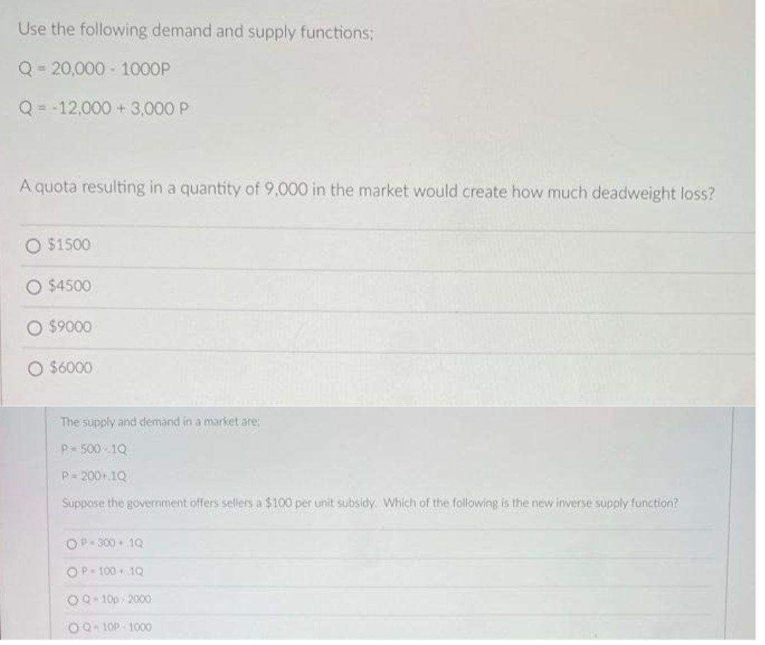 Solved Use the following demand and supply functions: Q = | Chegg.com