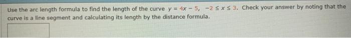 Solved length formula to find the length of the curve y | Chegg.com