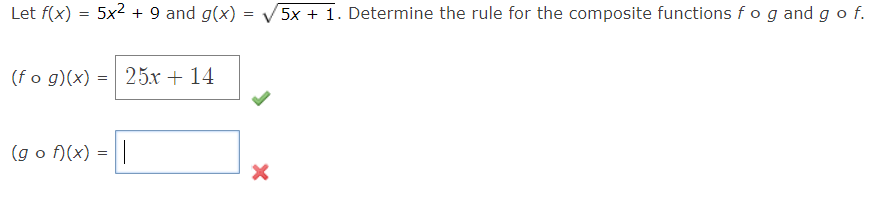Solved Let f(x)=5x2+9 and g(x)=5x+1. Determine the rule for | Chegg.com