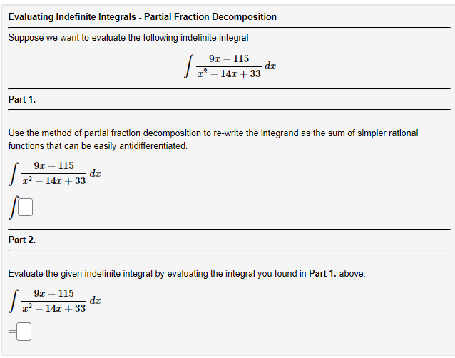 Solved Evaluating Indefinite Integrals - Partial Fraction | Chegg.com