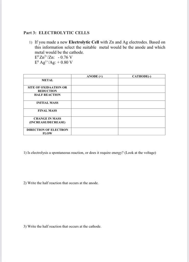 Solved Part 3: ELECTROLYTIC CELLS 1) If you made a new | Chegg.com