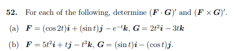 Solved 52. For each of the following, determine (F⋅G)′ and | Chegg.com