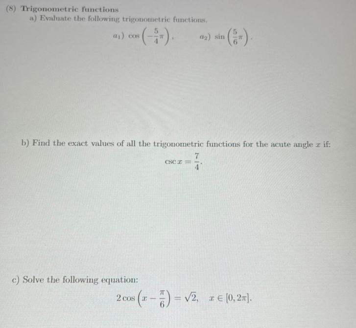 Solved (8) Trigonometric functions a) Evaluate the following | Chegg.com