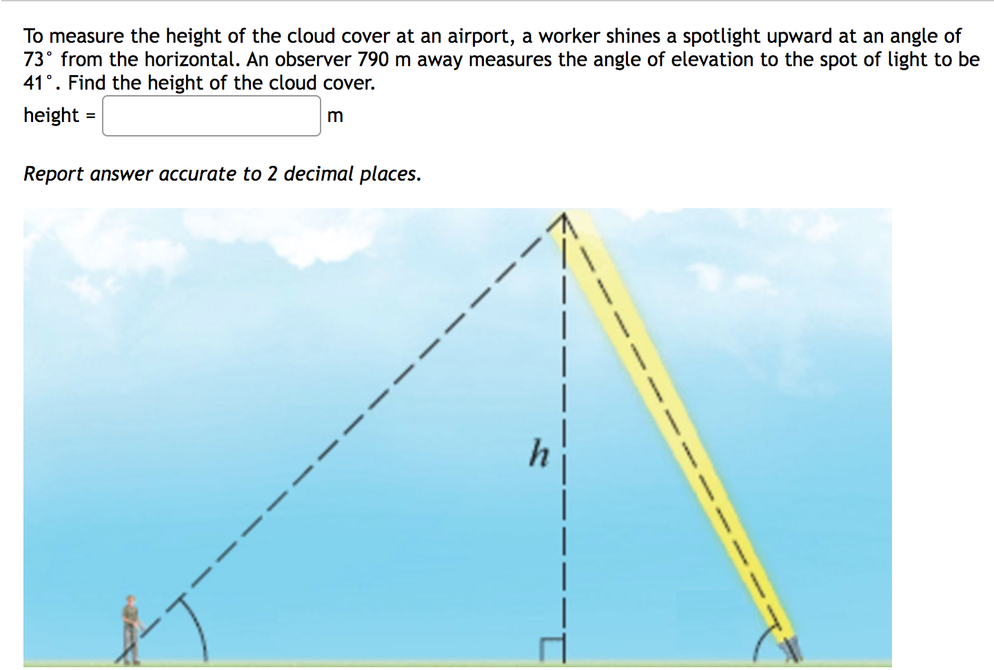 Solved To measure the height of the cloud cover at an | Chegg.com
