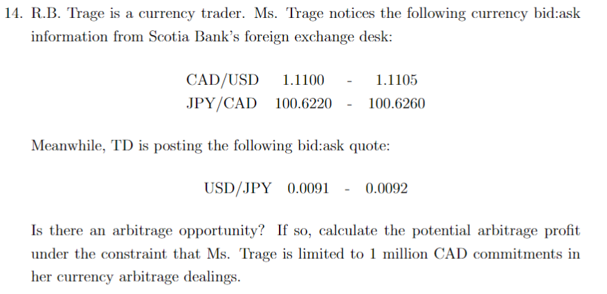 Solved 14. R.B. Trage is a currency trader. Ms. Trage | Chegg.com