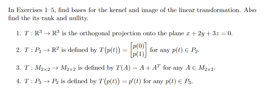 Solved In Exercises 15 , find bases for the kernel and image | Chegg.com