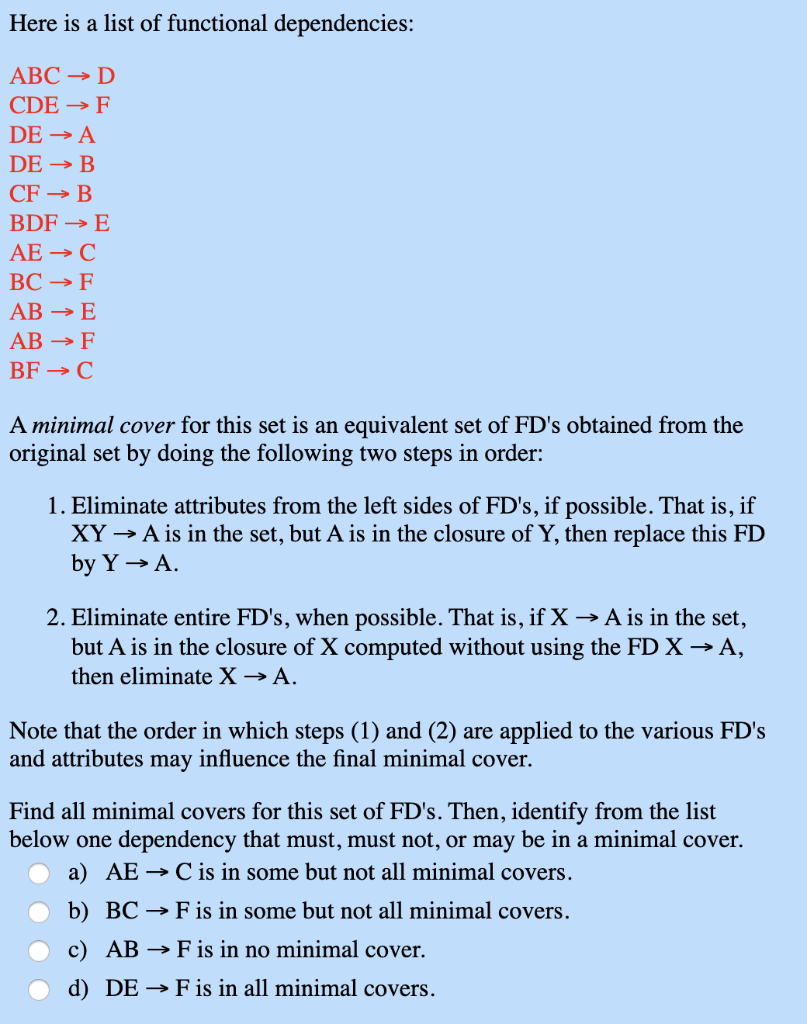 Here is a list of functional dependencies: ABC →D CDE | Chegg.com