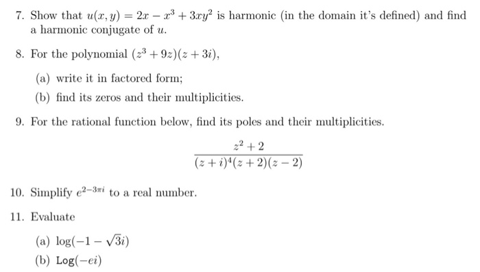 Solved 7. Show that u(x,y) = 2x-x3 +3ry2 İs harmonic (in the | Chegg.com
