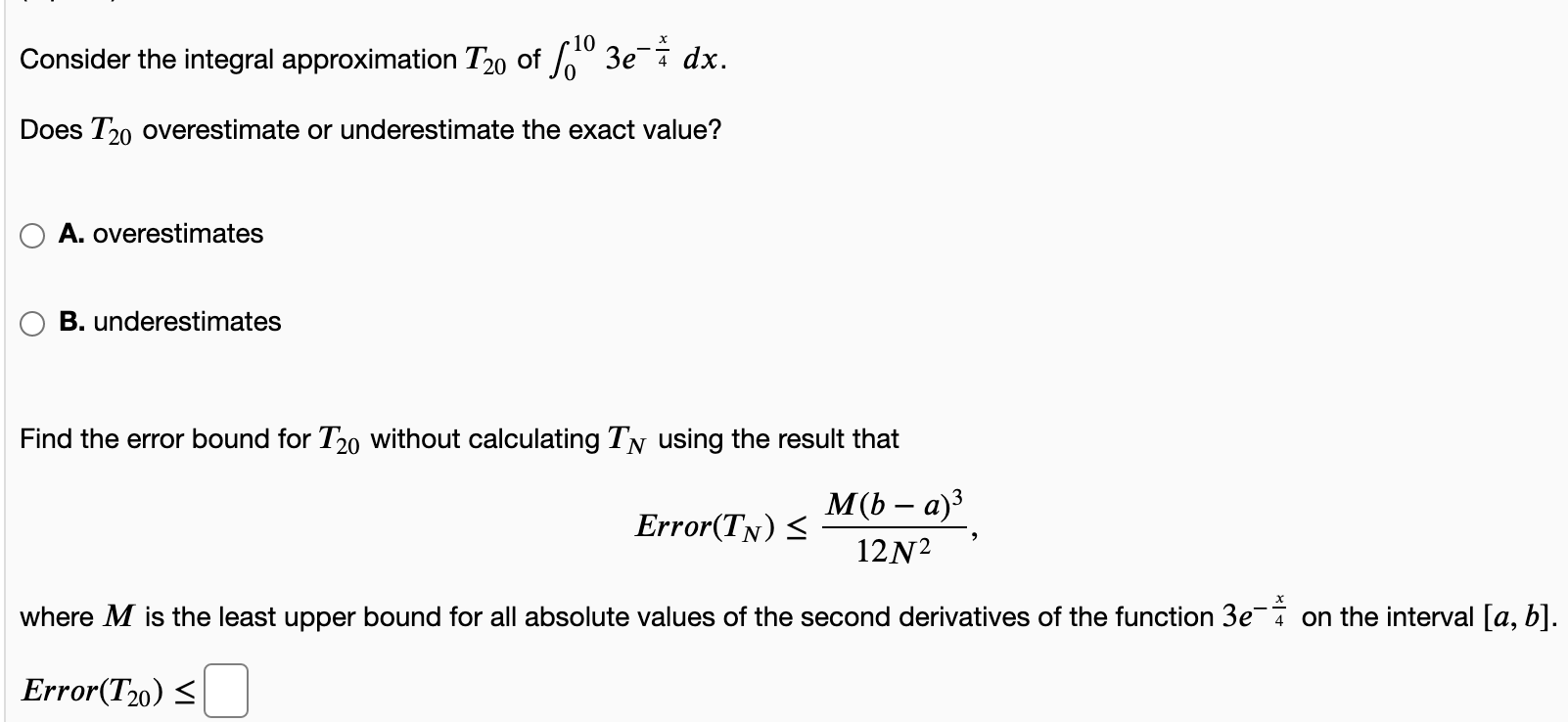 Solved Consider the integral approximation T20 of Solº 3e- * | Chegg.com