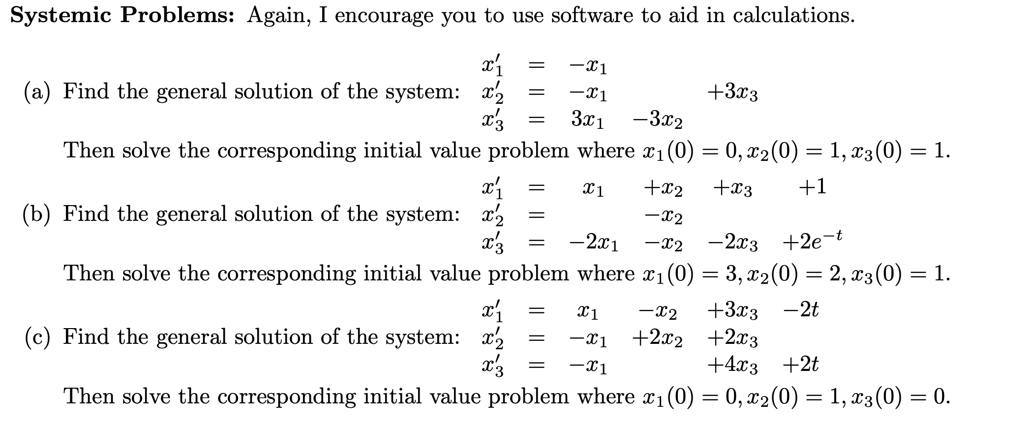 Solved Systemic Problems: Again, I encourage you to use | Chegg.com
