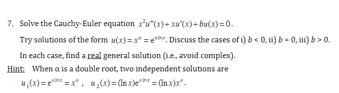 Solved 7. Solve the Cauchy-Euler equation | Chegg.com