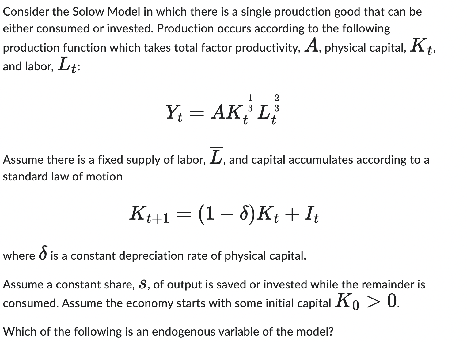 Solved Consider the Solow Model in which there is a single | Chegg.com