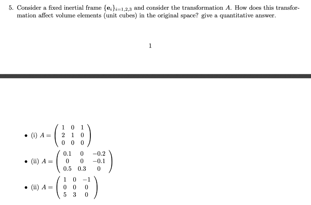 Solved 5. Consider a fixed inertial frame {e;}i=1,2,3 and | Chegg.com