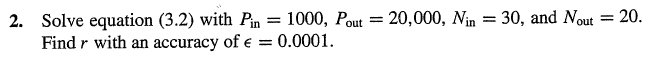 Solved 2. Solve equation (3.2) with Pin =1000,Pout | Chegg.com