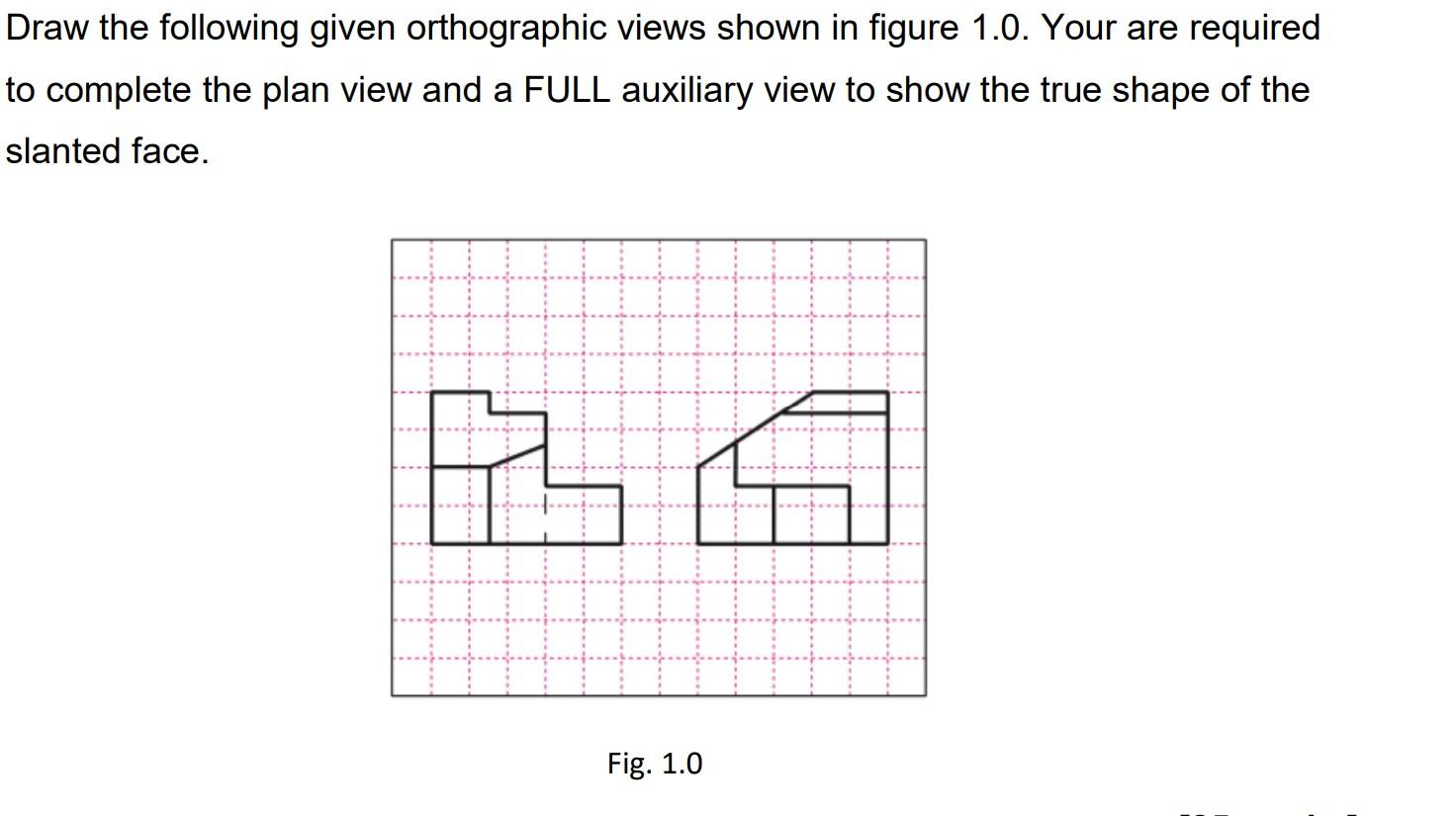 Solved Please draw the following: 1. Isometric view 2. Plan | Chegg.com