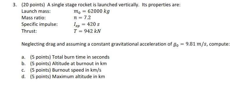 Solved 3. (20 points) A single stage rocket is launched | Chegg.com