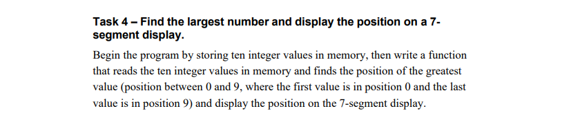 Solved Task 4 - Find the largest number and display the | Chegg.com