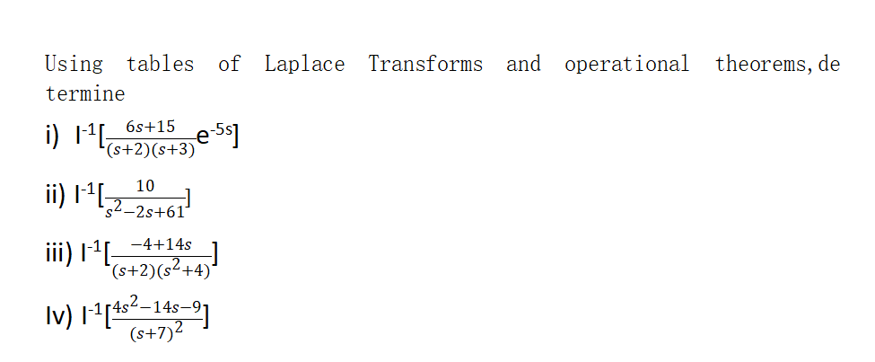 Solved Using tables of Laplace Transforms and operational | Chegg.com