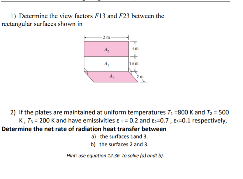Solved 1) Determine the view factors F13 and F23 between the | Chegg.com