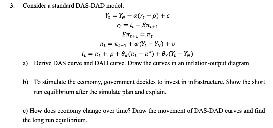 Solved 3. Consider a standard DAS-DAD model. Yt = Yn - | Chegg.com