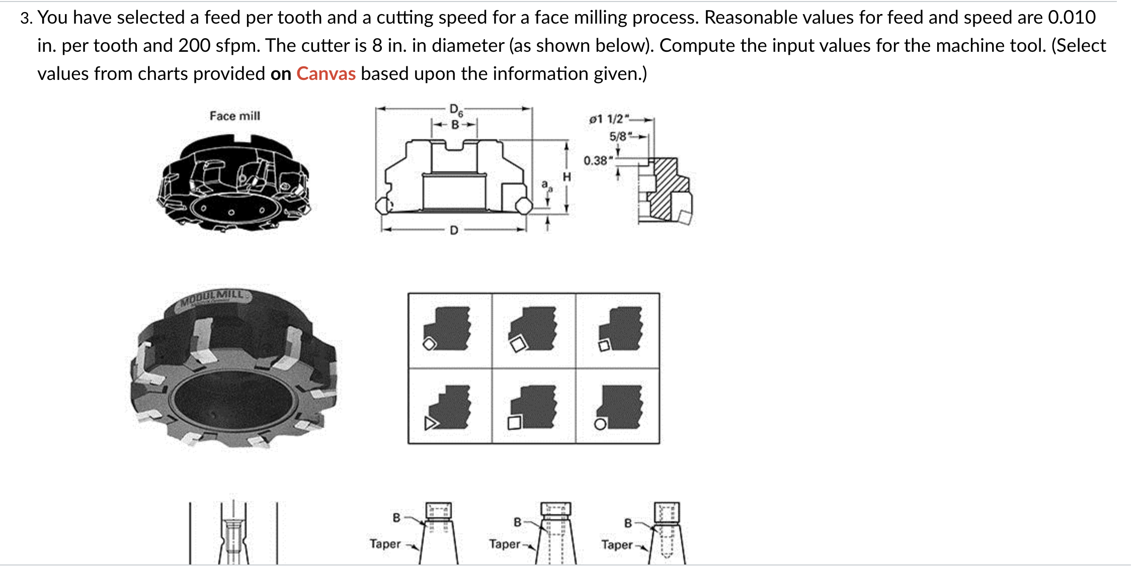 Solved 3. You have selected a feed per tooth and a cutting | Chegg.com
