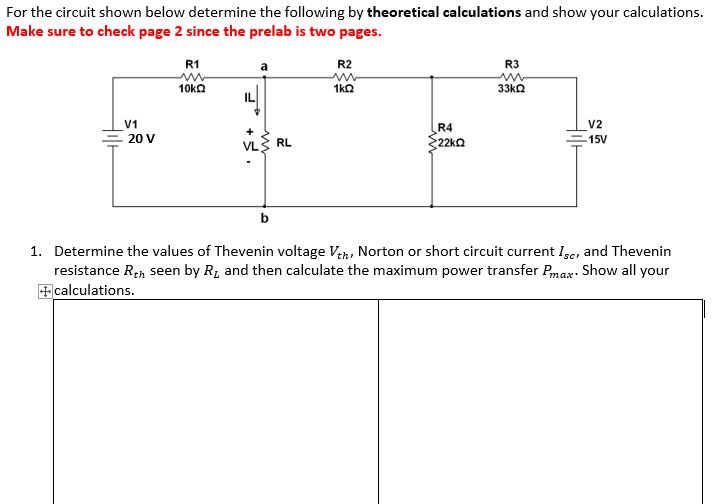 Solved For the circuit shown below determine the following | Chegg.com