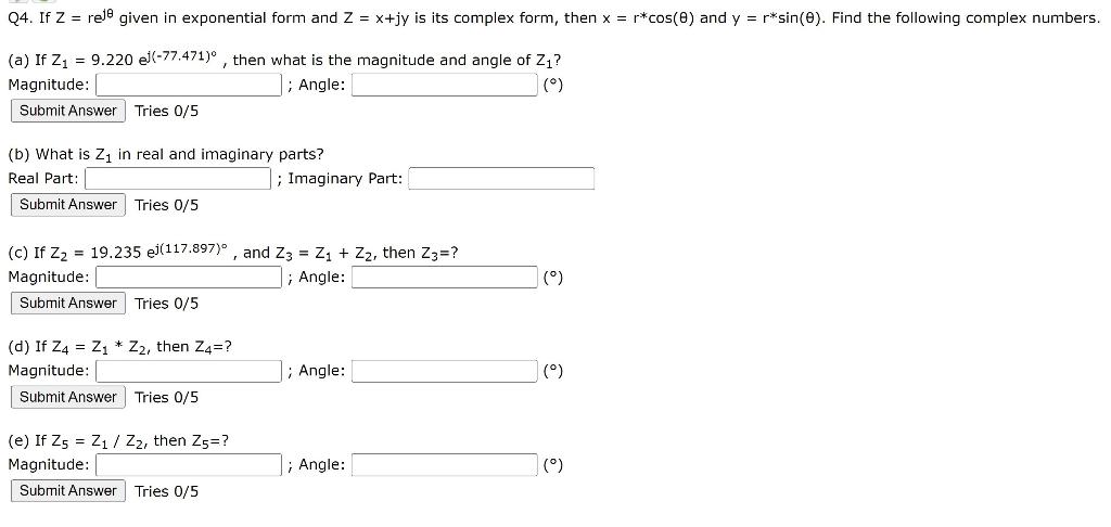 Solved Q4. If Z=rjθjθ given in exponential form and Z=x+jy | Chegg.com