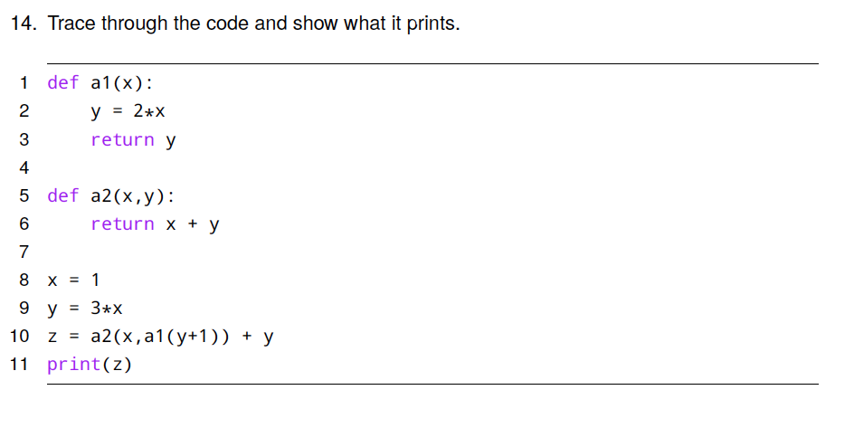 Solved 14. Trace through the code and show what it prints. 1 | Chegg.com