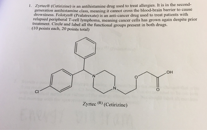 Solved 1. Zyrtec® (Cetirizine) is an antihistamine drug used | Chegg.com