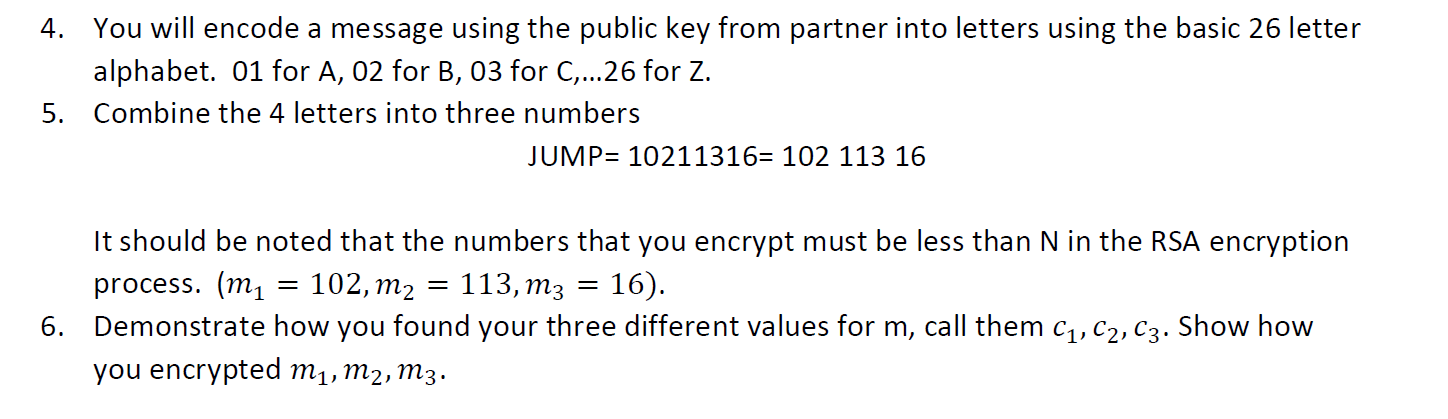 Solved 4. You will encode a message using the public key | Chegg.com